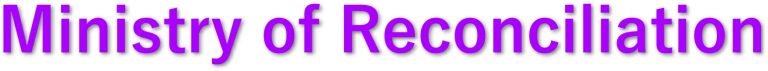 Vision | Ministry of Reconciliation